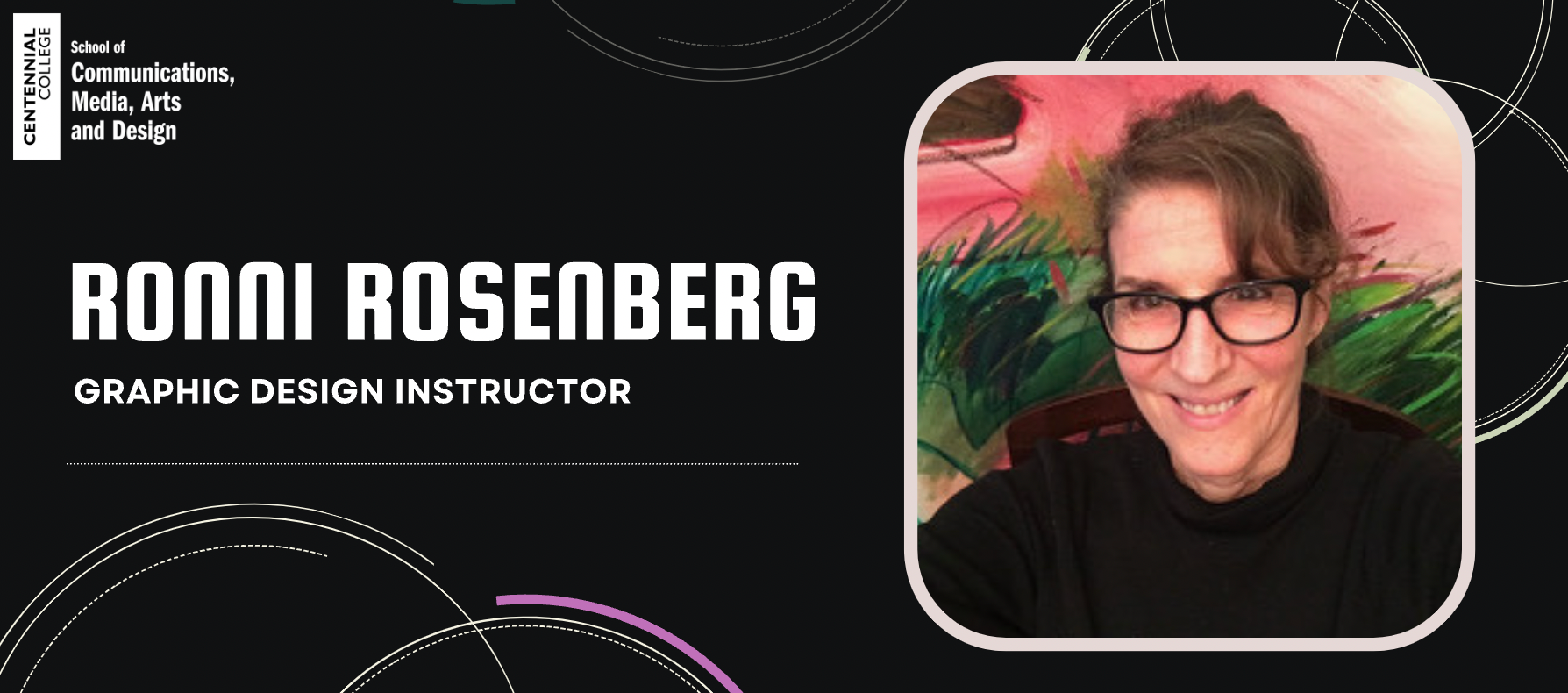 Centennial College - Faculty Profile – Graphic Design’s Ronni Rosenberg